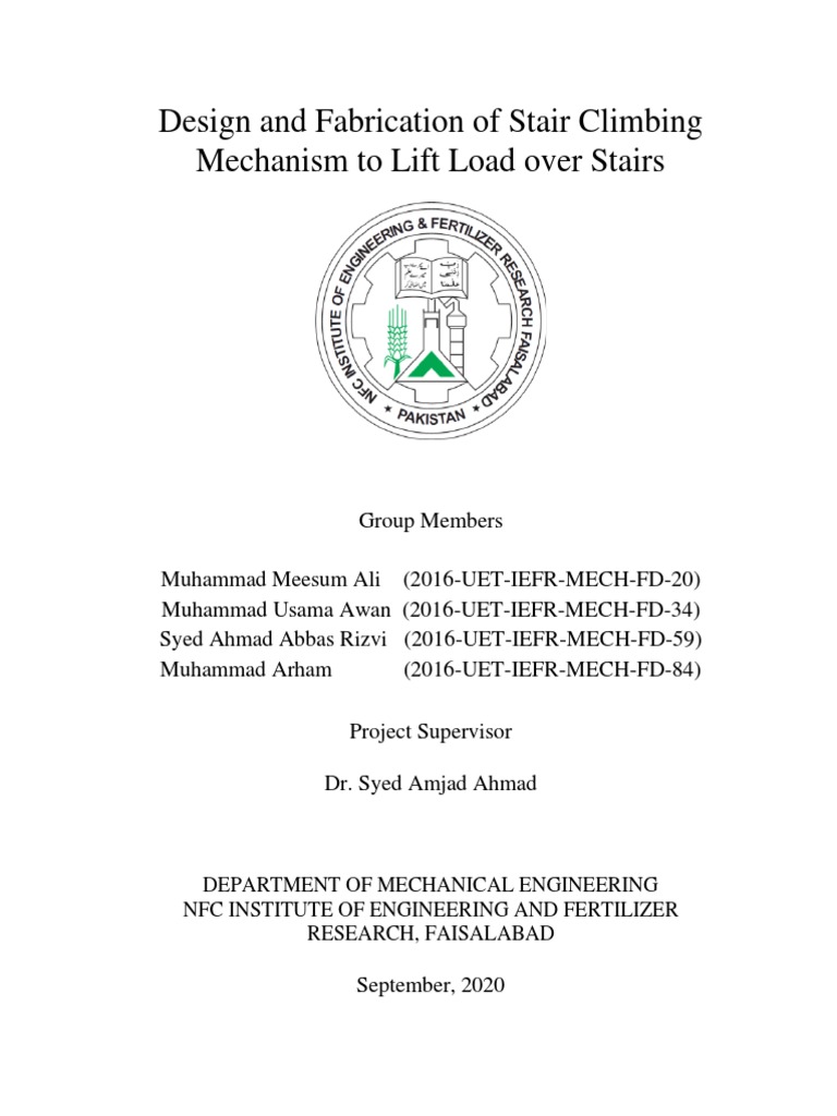 Thesis, Design and Fabrication of Stair Climbing Mechanism To Lift Load ...