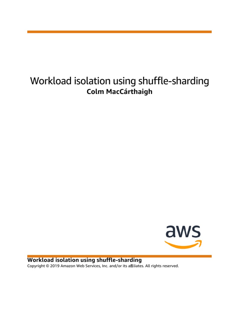Workload Isolation Using Shuffle Sharding PDF | PDF