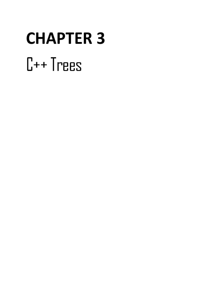 CHAPTER 3 C++ Trees | PDF | Class (Computer Programming) | Computer ...