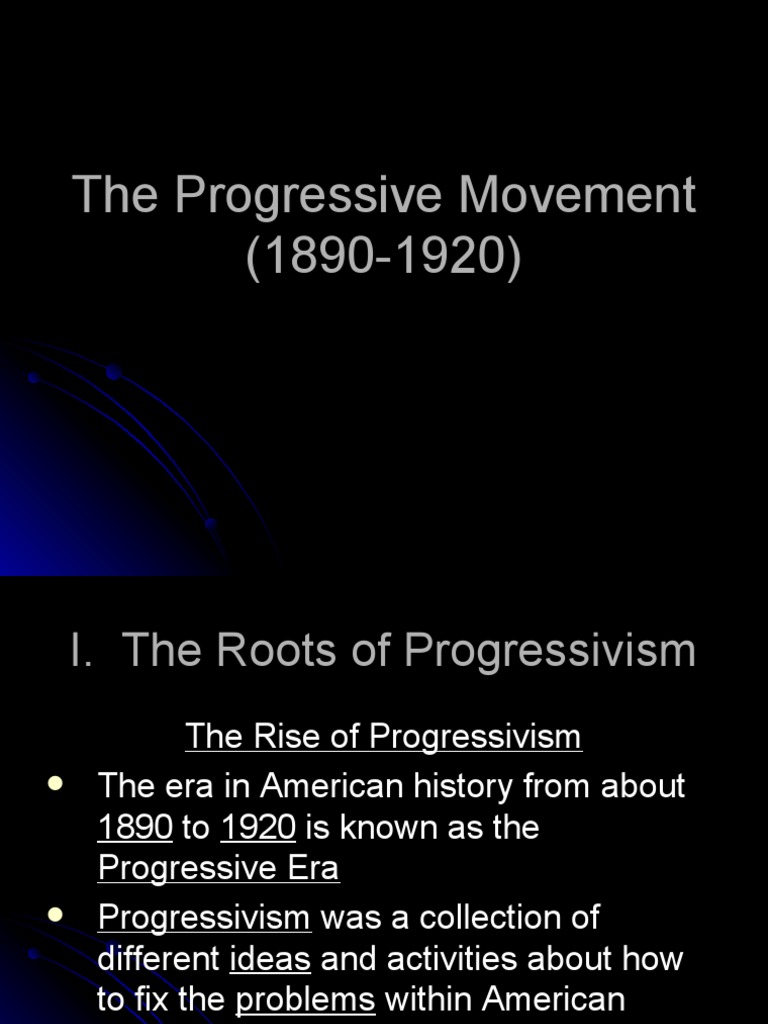 The Progressive Movement | PDF | Progressivism In The United States ...