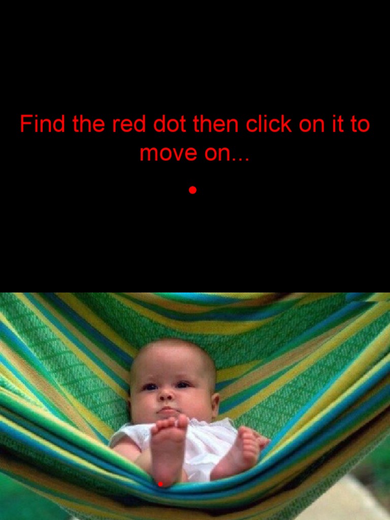 Find The Red Dot Then Click On It To Move On.. | PDF
