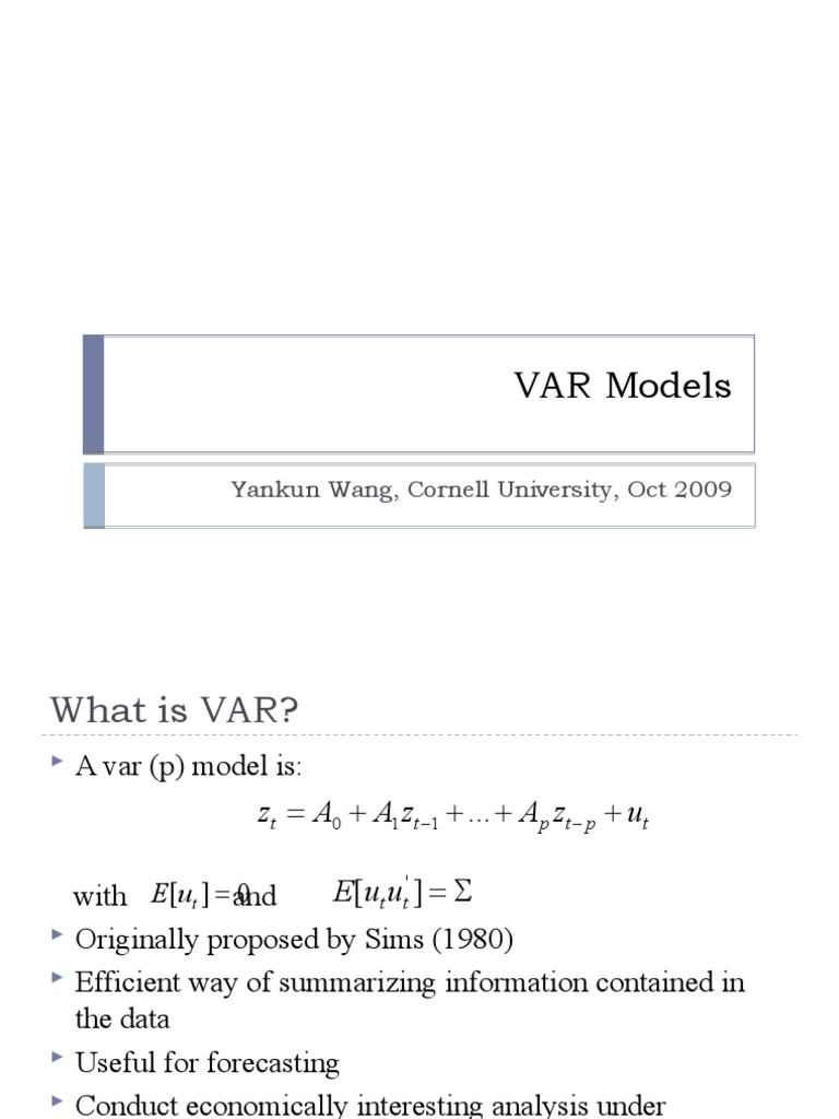 VAR Models: Yankun Wang, Cornell University, Oct 2009 | PDF | Vector Autoregression | Ordinary ...