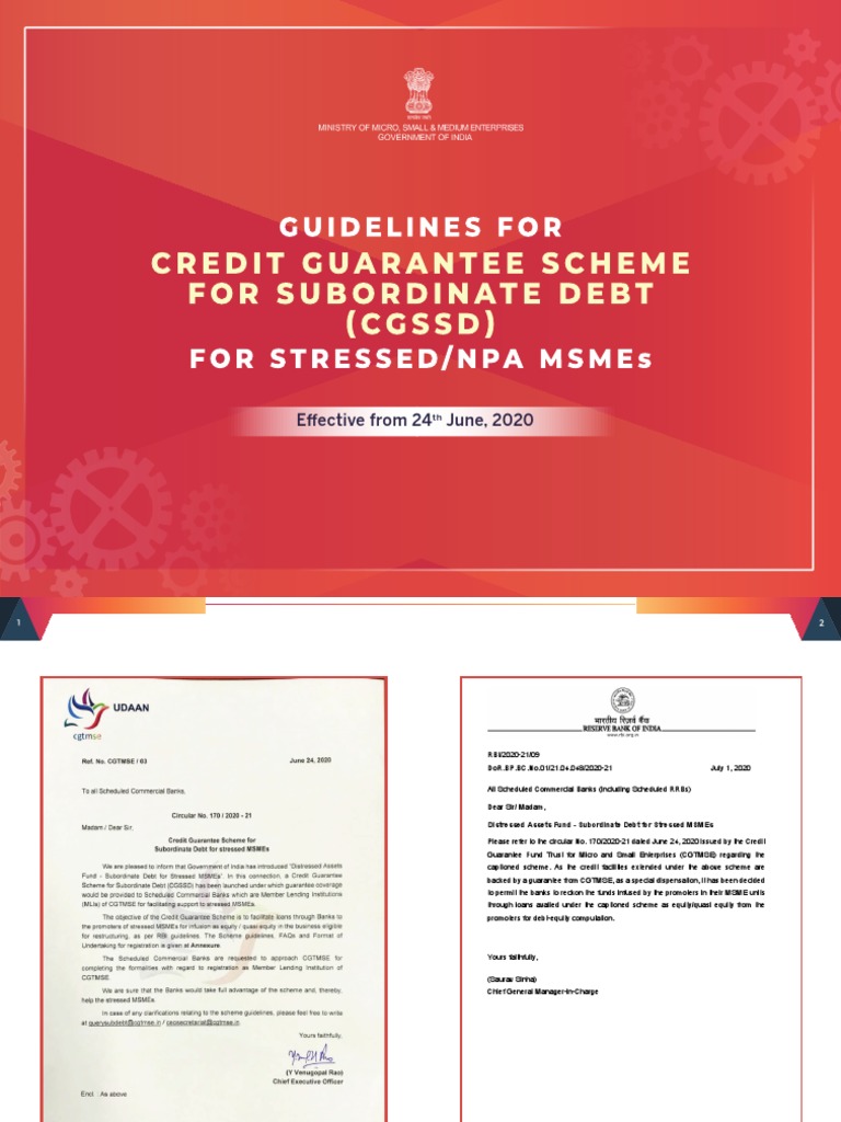 Guidelines for the Credit Guarantee Scheme for Subordinate Debt (CGSSD) to provide guarantees ...