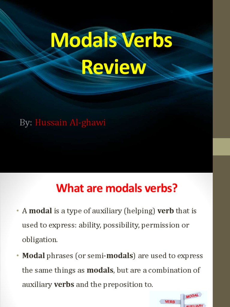 Modals Verbs Review: Hussain Al-Ghawi | PDF | Grammar | Morphology