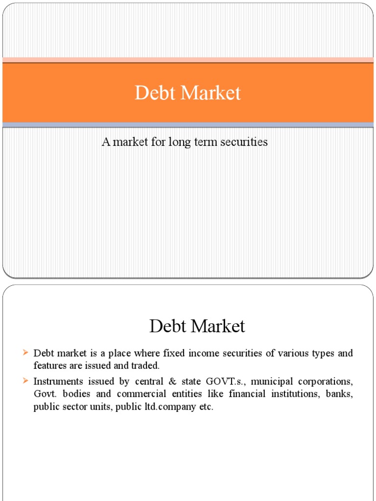 Debt Market: A Market For Long Term Securities | PDF | Yield Curve ...