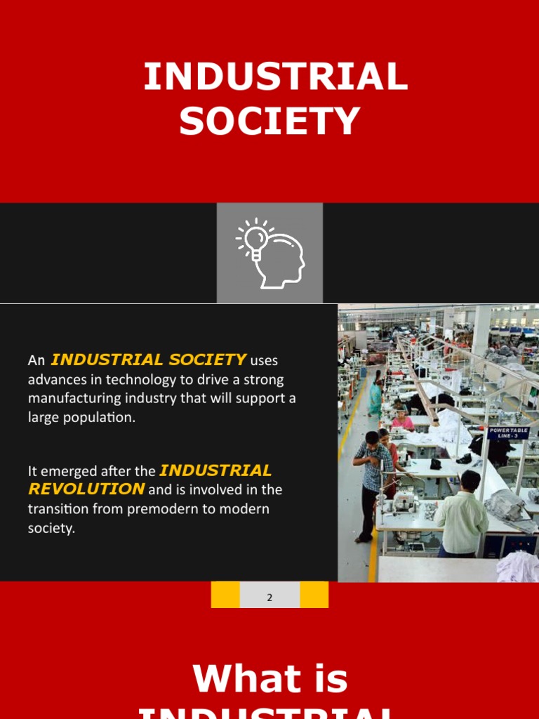 Characteristics of an Industrial Society: How Technology and ...