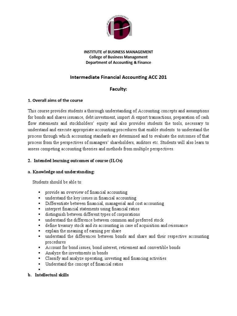 Intermediate Financial Accounting ACC 201 Faculty:: 1. Overall Aims of ...