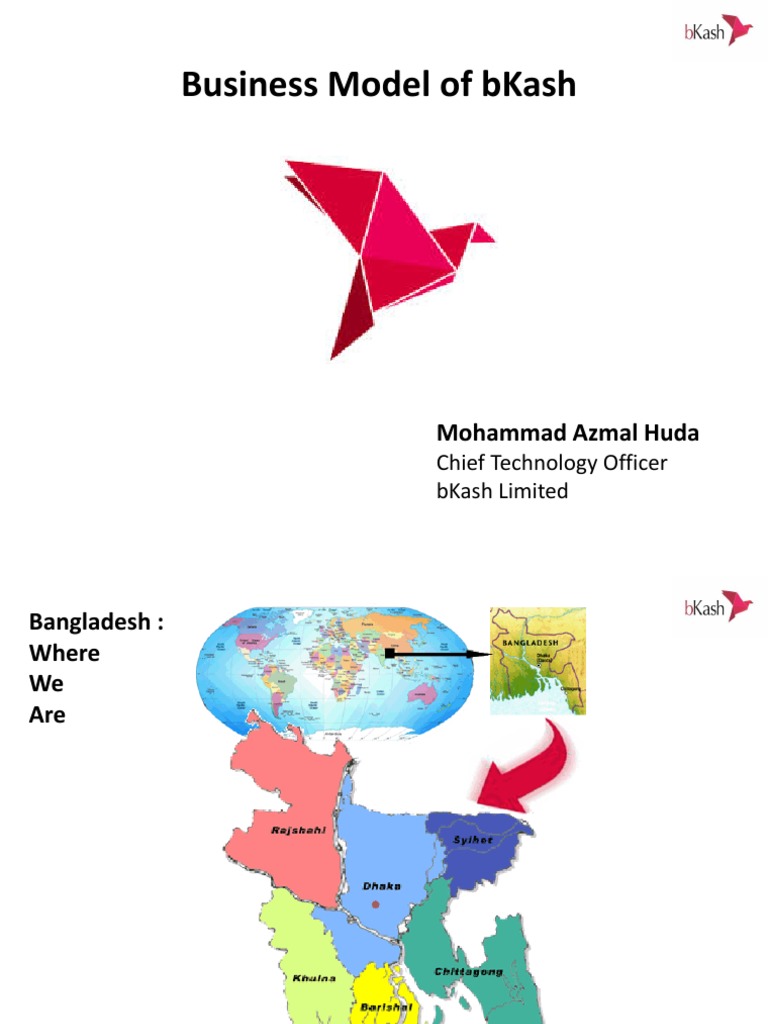 Business Model of Bkash. Mohammad Azmal Huda Chief Technology Officer Bkash Limited | PDF ...