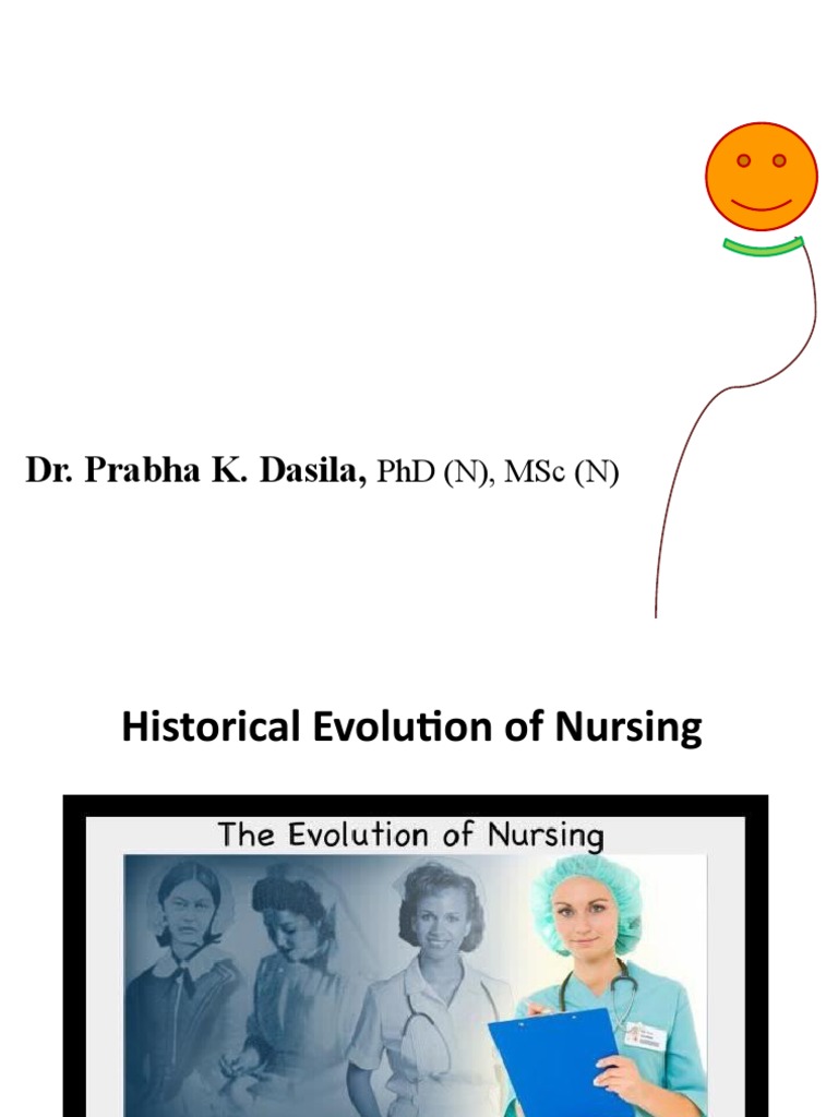 Historical Evolution of Nursing Profession | PDF | Florence Nightingale ...