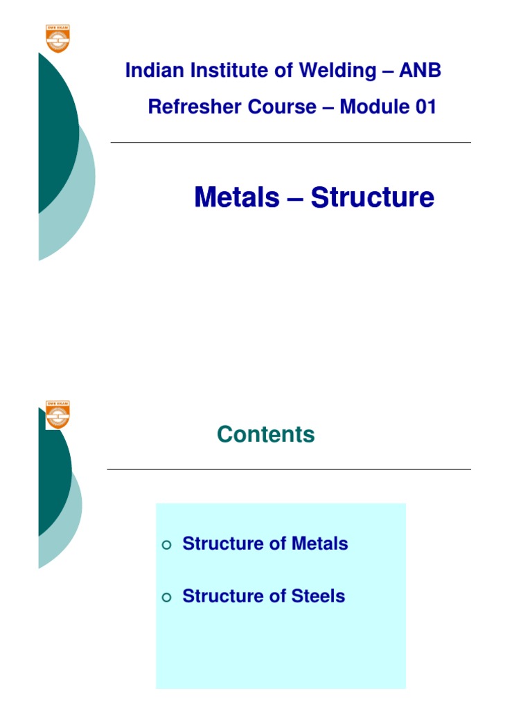01 Module 01 Metals Structure (Compatibility Mode) | PDF | Steel | Metals