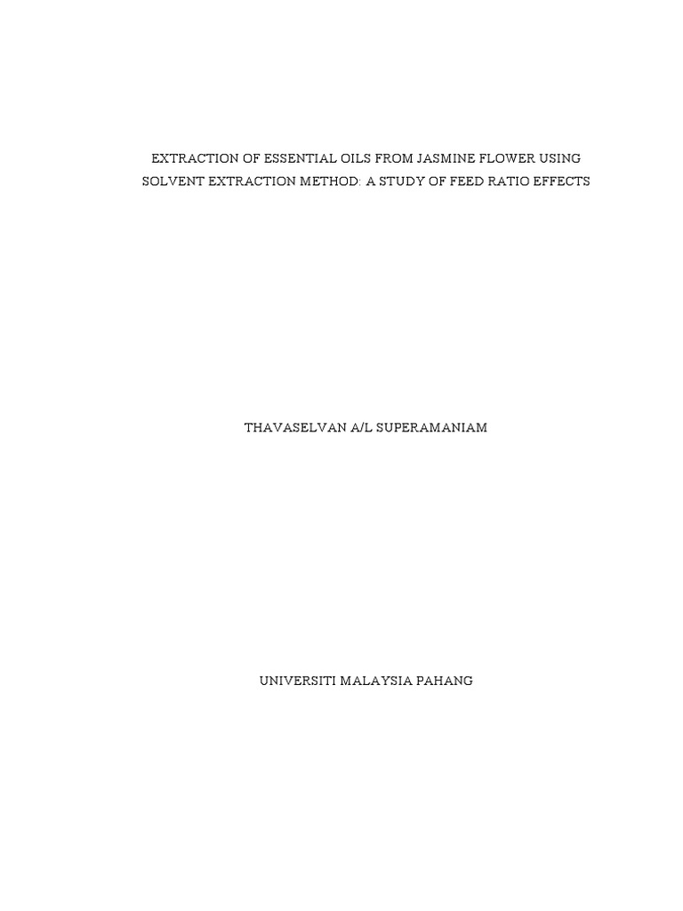 Extraction of Essential Oils From Jasmine Flower Using Solvent ...