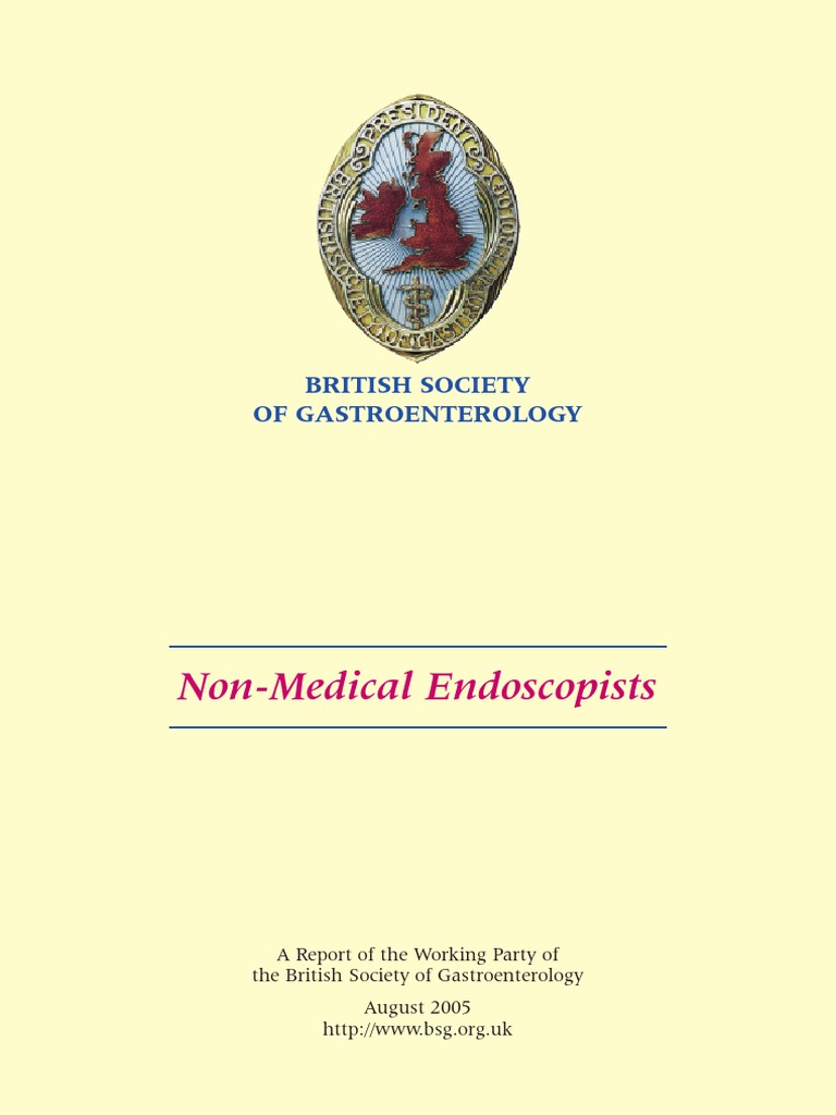 Non-Medical Endoscopists: British Society of Gastroenterology | PDF | Endoscopy | Nursing