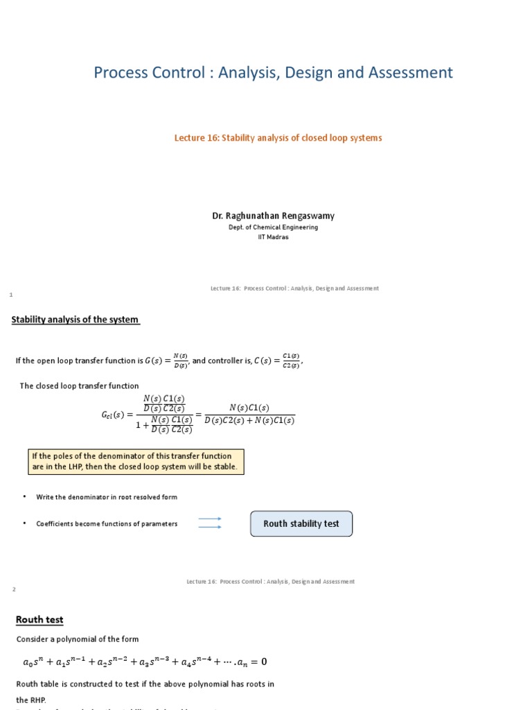 Process Control: Analysis, Design and Assessment: Lecture 16: Stability ...