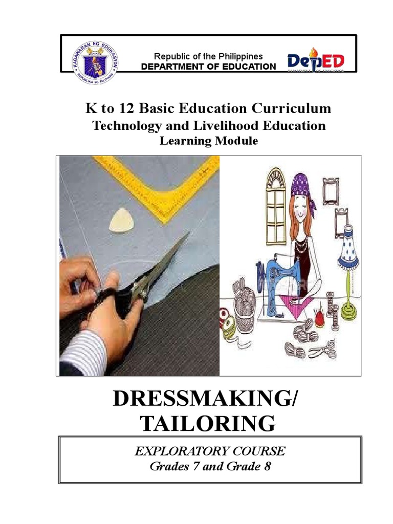 Dressmaking and Tailoring Learning Modules | PDF | Sewing | Sewing Machine