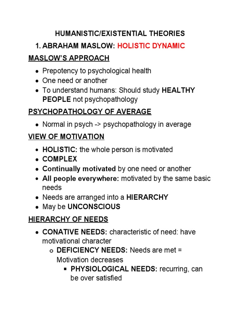 Humanistic/Existential Theories 1. Abraham Maslow: Maslow'S Approach ...