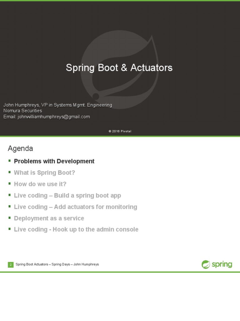Spring Boot & Actuators: John Humphreys, VP in Systems Mgmt. Engineering Nomura Securities | PDF ...