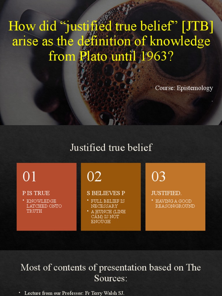 Presentation of Epistemology | PDF | Theory Of Justification | Epistemology
