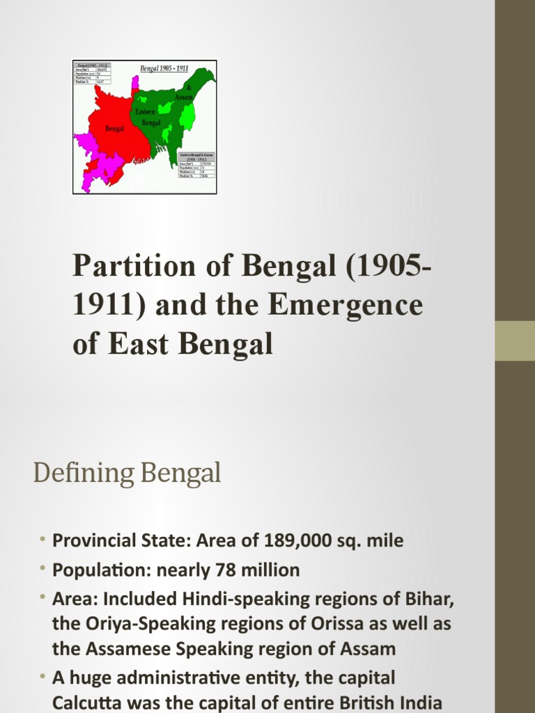 Partition of Bengal (1905-1911) and The Emergence of East Bengal | PDF ...