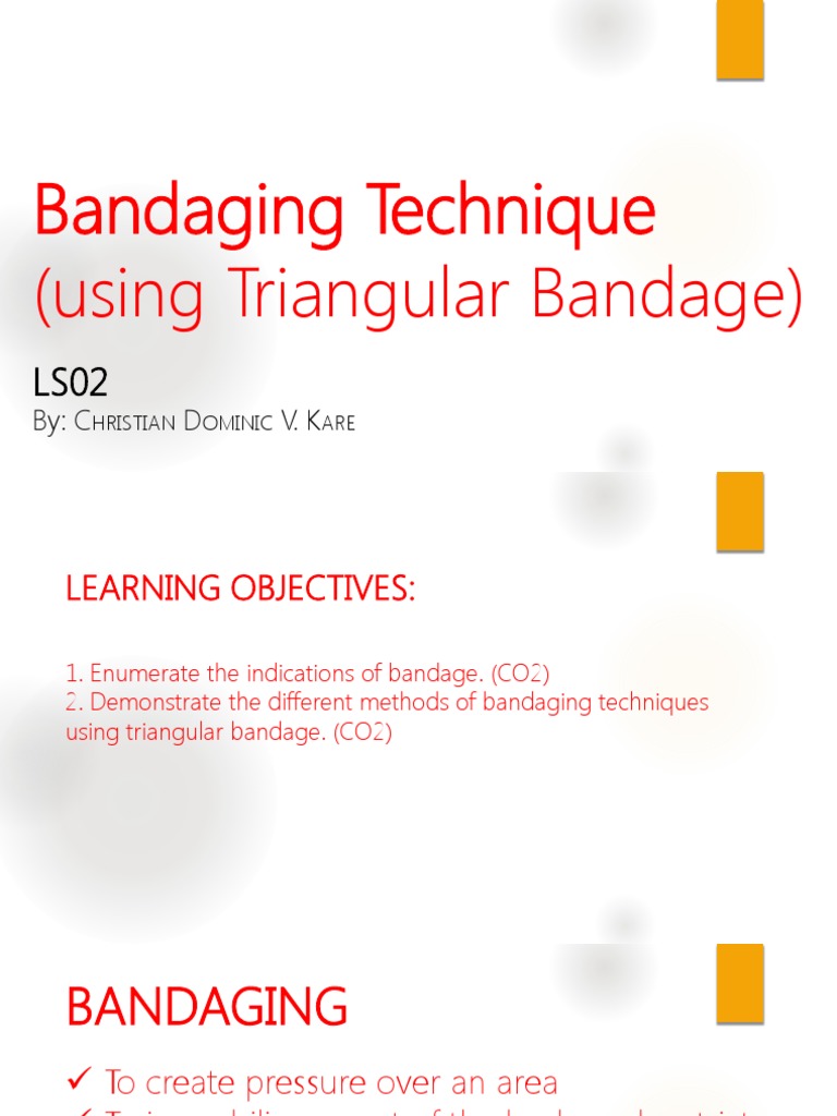 Bandaging Techniques Using Triangular Bandage | PDF