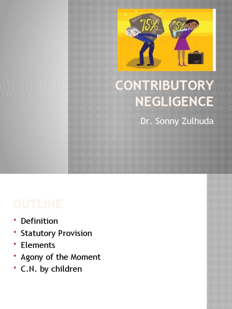 Contributory Negligence: Dr. Sonny Zulhuda | PDF | Standard Of Care ...
