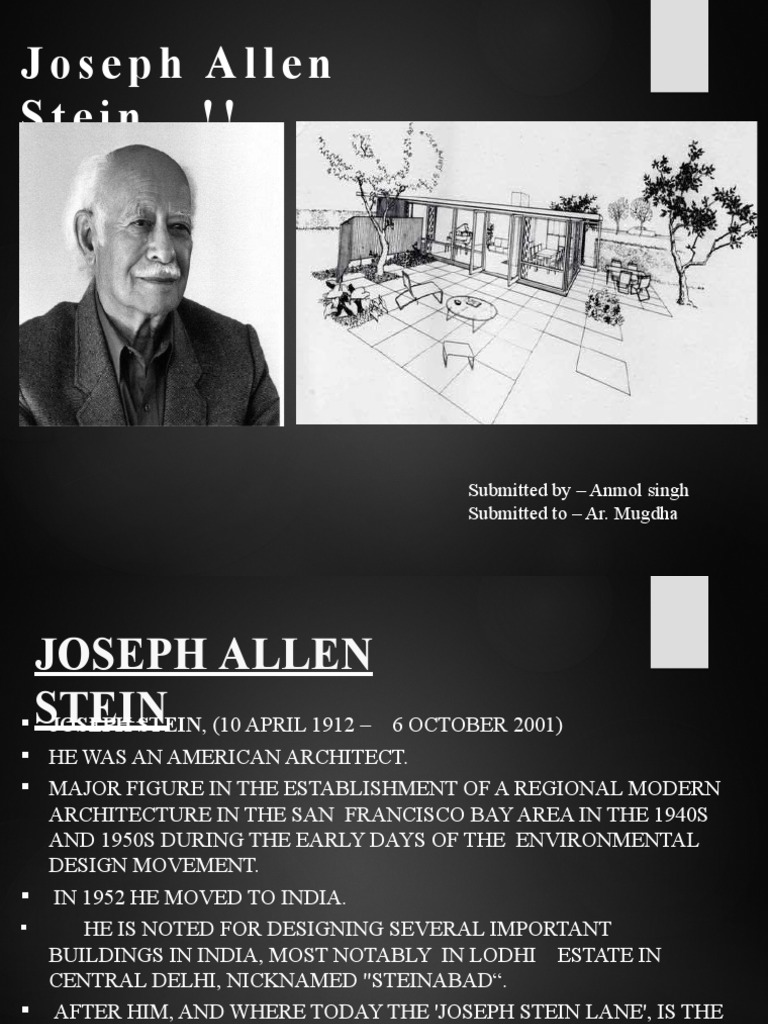 Joseph Allen Stein !!: Submitted by - Anmol Singh Submitted To - Ar ...