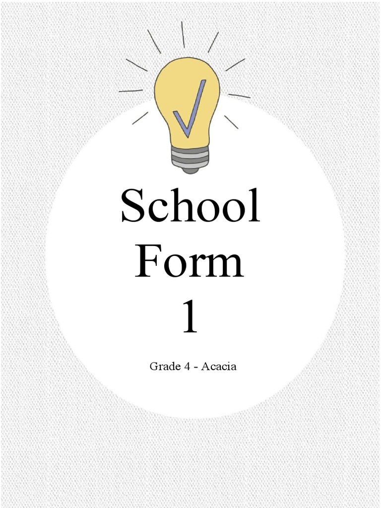 School Form 1: Grade 4 - Acacia | PDF