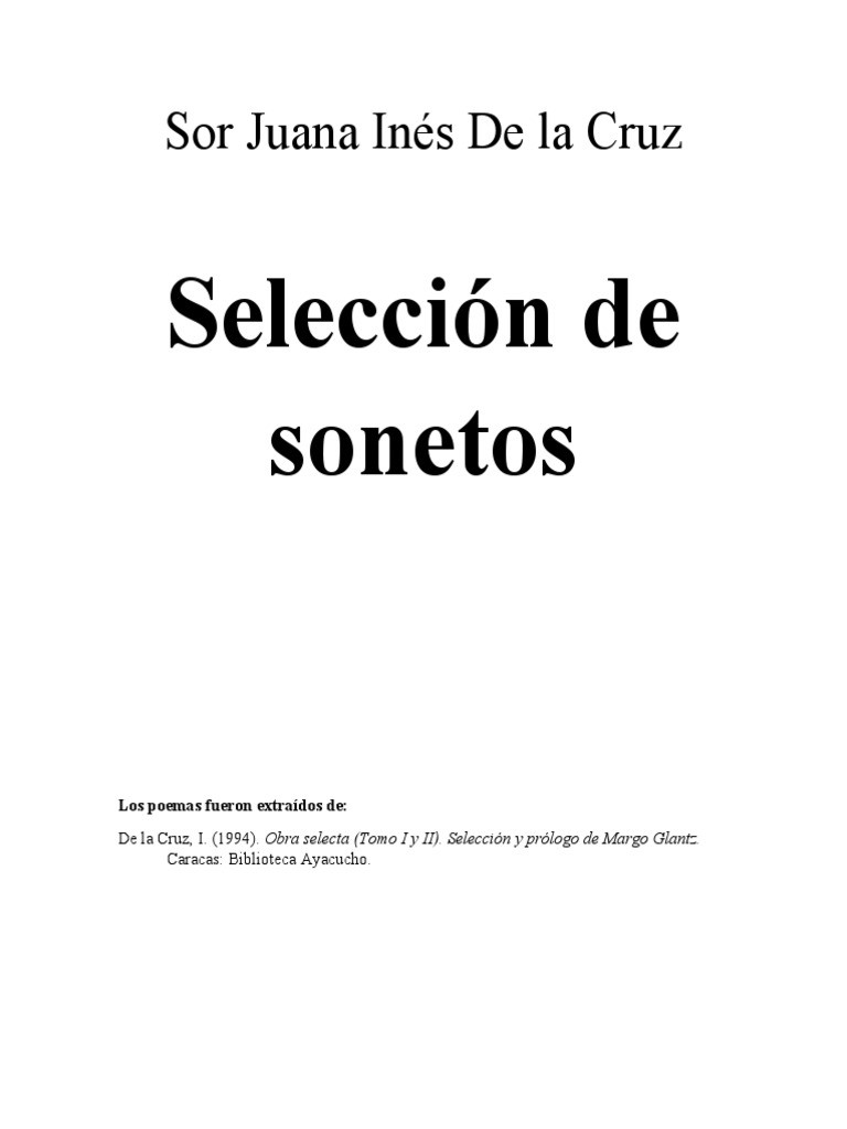 Selección de Sonetos - Sor Juana Inés de La Cruz | PDF Selección de Sonetos - Sor Juana Inés de La Cruz | PDF