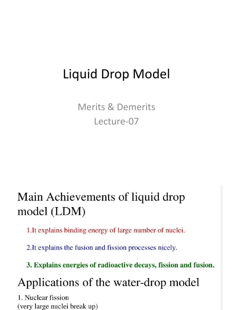 Liquid Drop Model: Merits & Demerits Lecture-07 | PDF