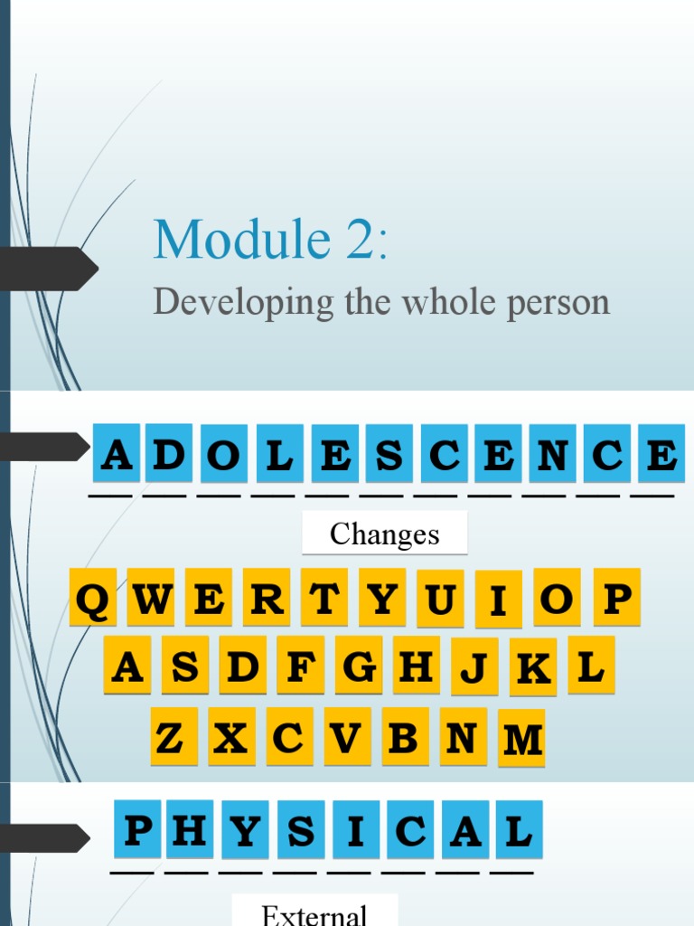 Module 2 - Developing The Whole Person | PDF | Puberty | Adolescence