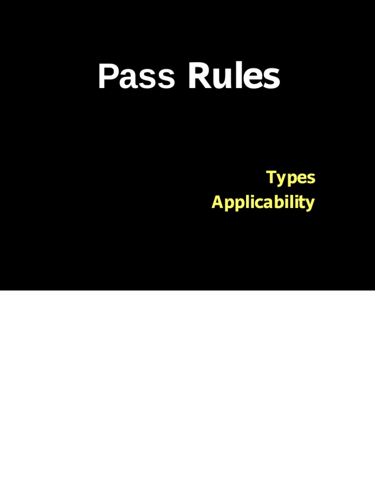Pass Rules: Types Applicability | PDF | Social Institutions | Social ...