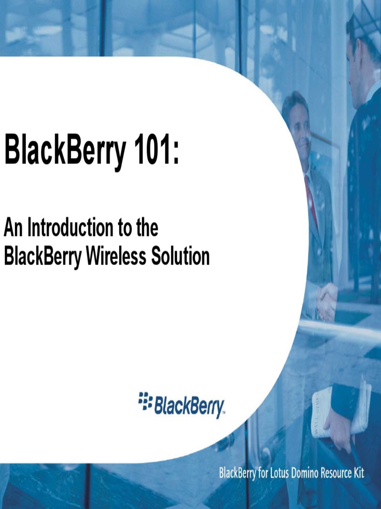 Blackberry 101:: An Introduction To The Blackberry Wireless Solution ...