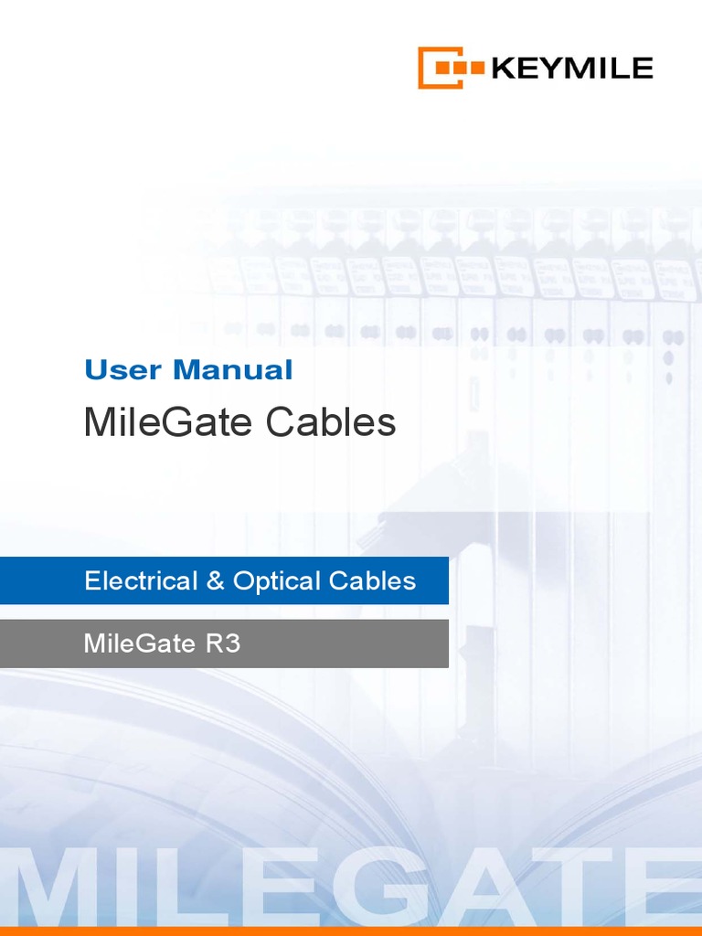 Milegate Cables: User Manual | PDF | Electrical Connector | Optical Fiber