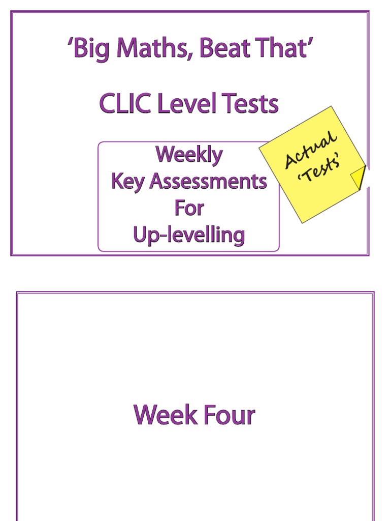 Big Maths, Beat That' CLIC Level Tests: Weekly Key Assessments For Up ... Big Maths, Beat That' CLIC Level Tests: Weekly Key Assessments For Up ...