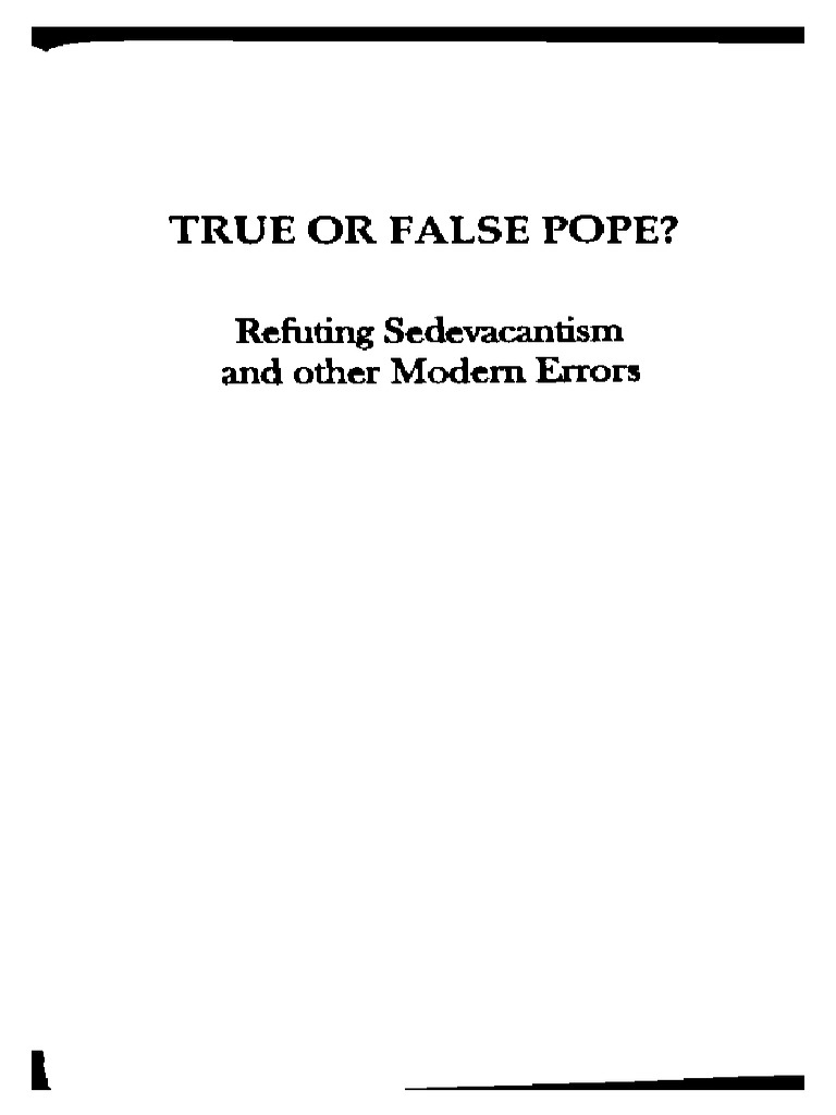 True or False Pope - Refuting S - Salza, John & Siscoe, Robert - 5904 ...