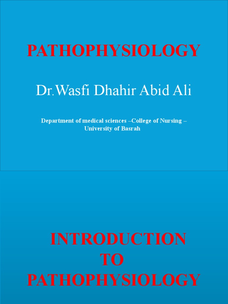 Pathophysiology: DR - Wasfi Dhahir Abid Ali | PDF | Symptom | Infection