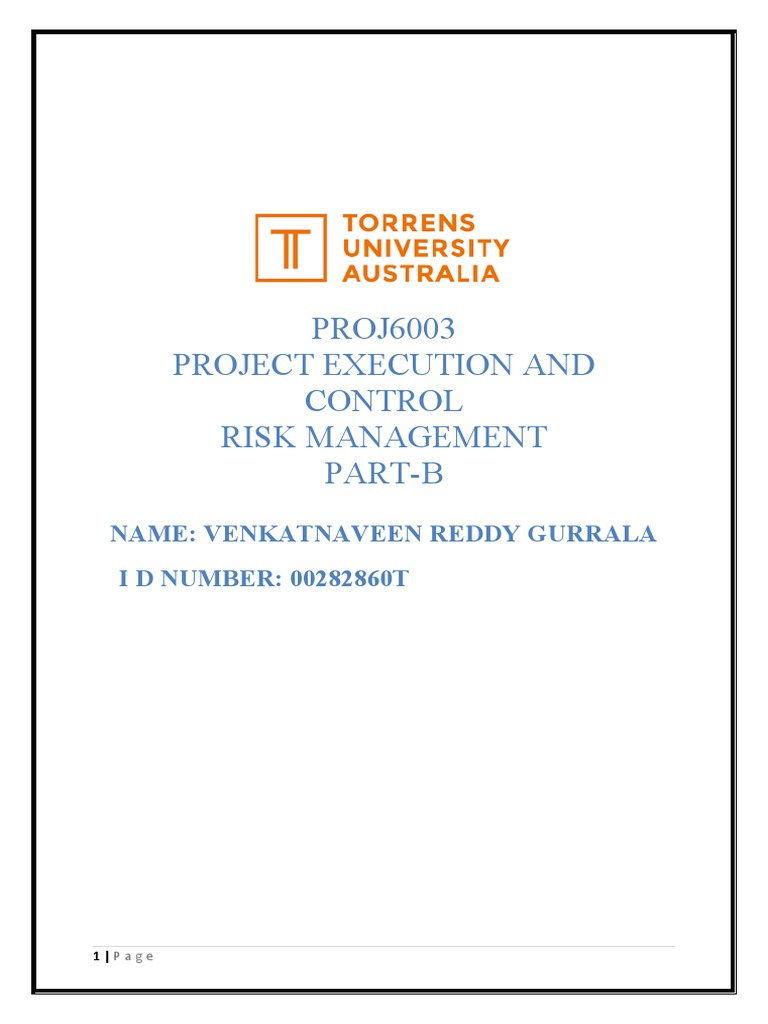 PROJ6003 Project Execution and Control Risk Management Part-B | PDF | Risk | Risk Management