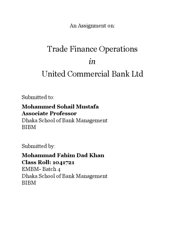 An Assignment On TFO UCBL | PDF | Letter Of Credit | Foreign Exchange ...