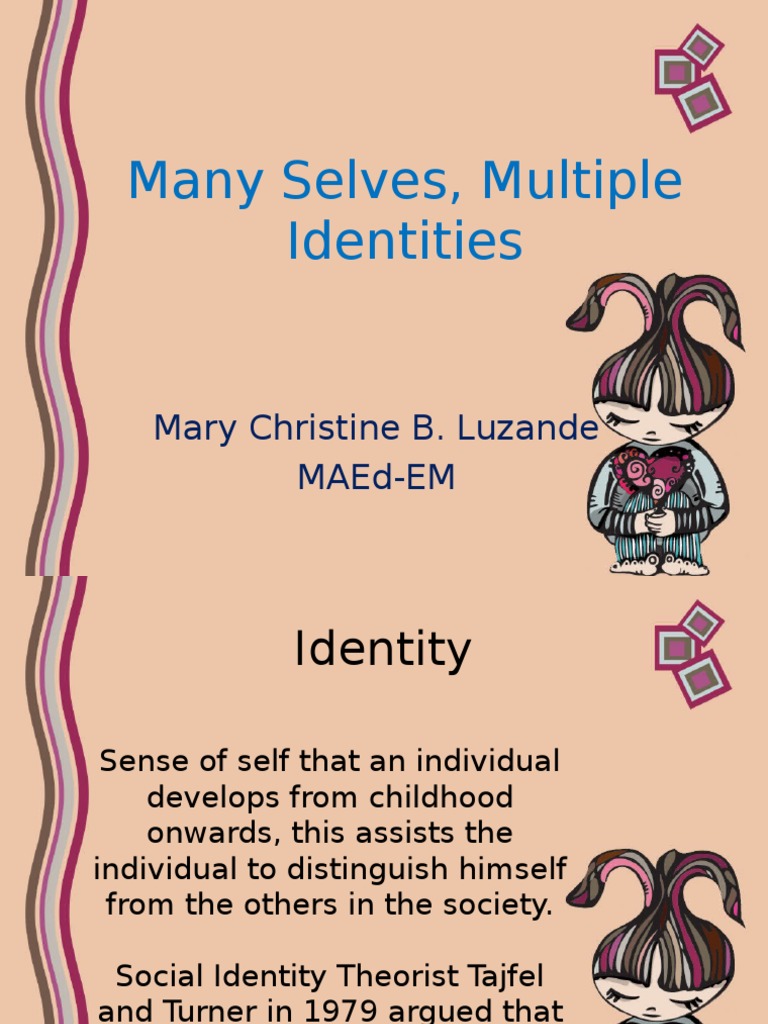 Many Selves, Multiple Identities: Mary Christine B. Luzande Maed-Em ...