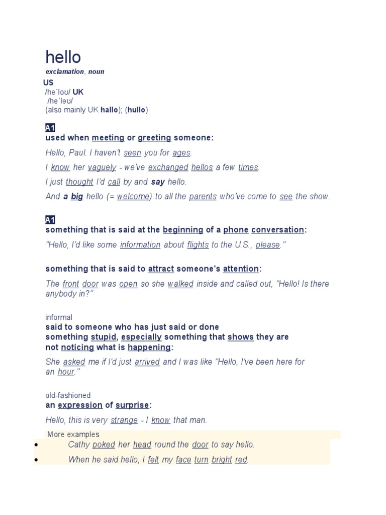 Hello:, /he Loʊ/ UK /he Ləʊ/ (Also Mainly UK Hallo) (Hullo) | PDF