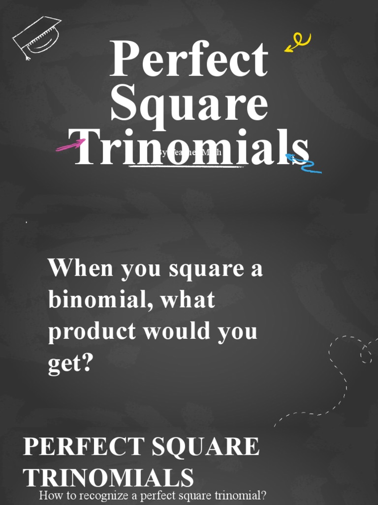 Perfect Square Trinomials | PDF