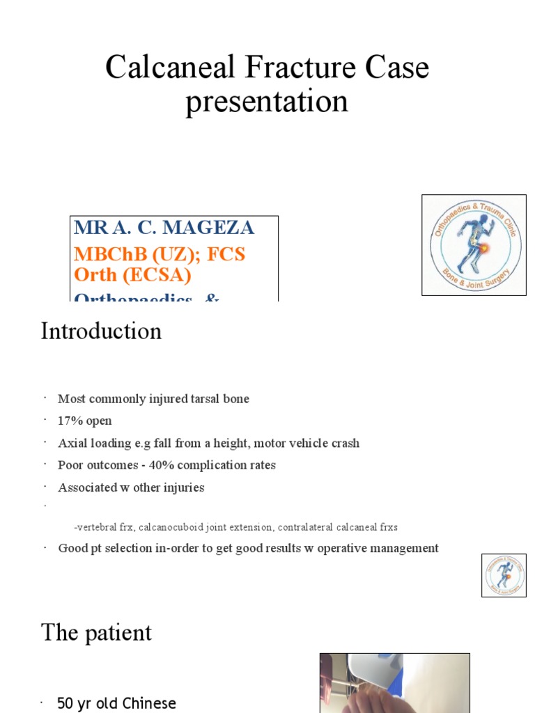 Calcaneal Fracture Case | PDF | Surgical Specialties | Musculoskeletal ...