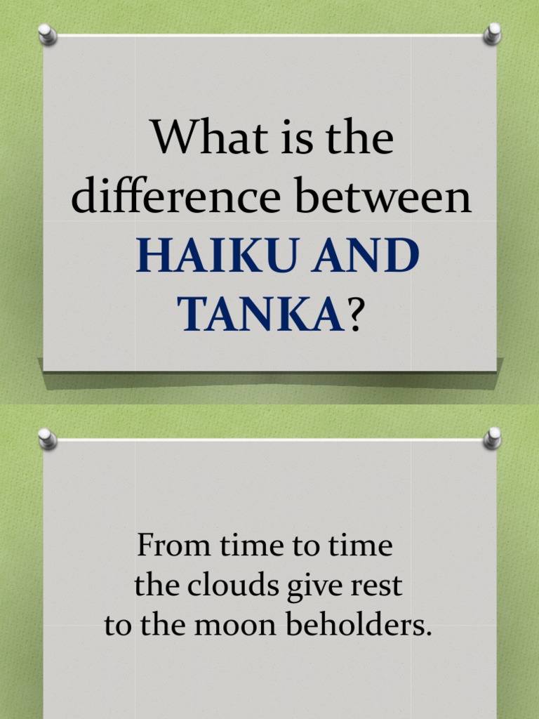What Is The Difference Between ?: Haiku and Tanka | PDF