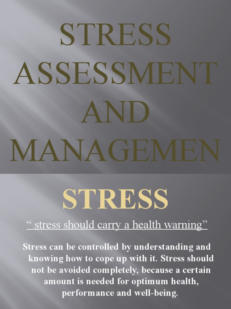 Stress Assessment AND Managemen T | PDF | Stress (Biology) | Relaxation ...
