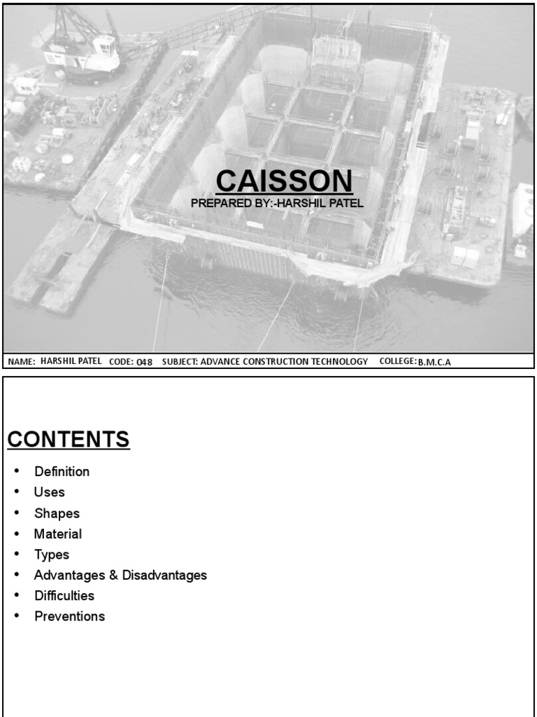 Caisson: Prepared By:-Harshil Patel | PDF | Deep Foundation ...
