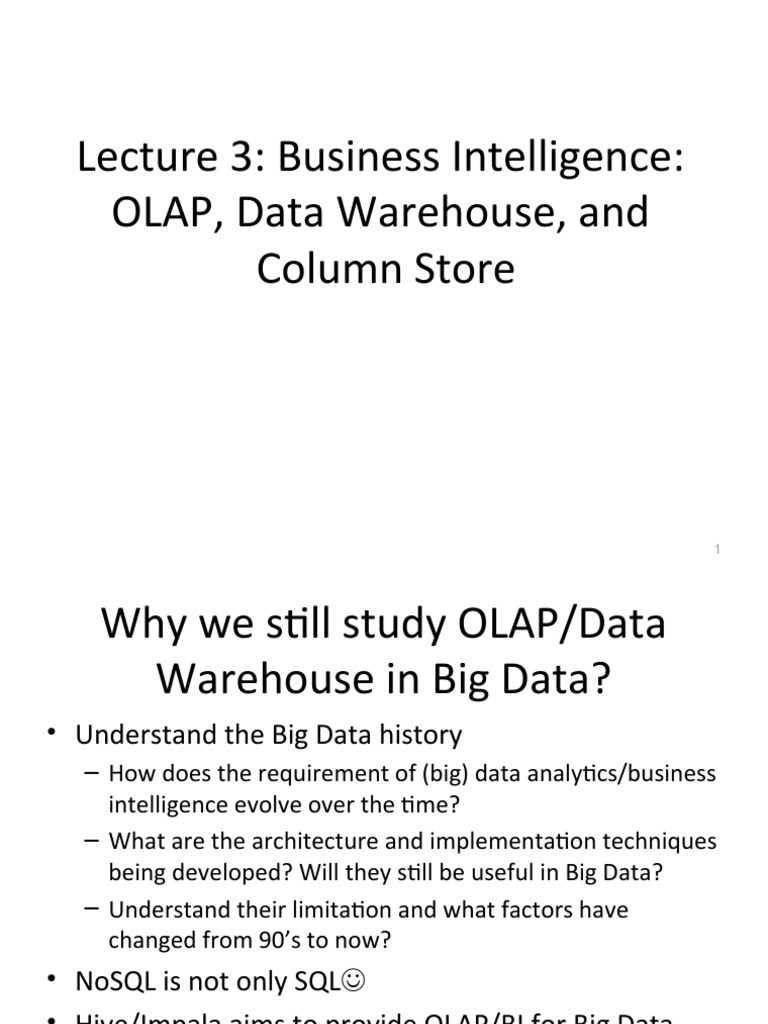 Lecture 3: Business Intelligence: OLAP, Data Warehouse, and Column Store | PDF | Database Index ...