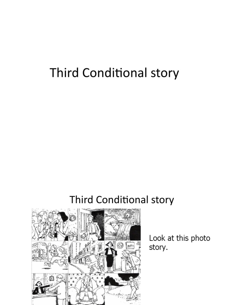 Third Conditional Story | PDF