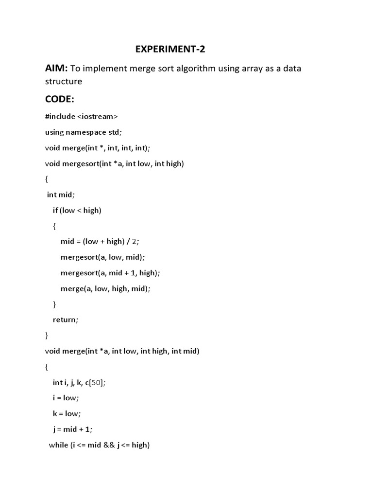 Experiment 2 Aim Code To Implement Merge Sort Algorithm Using Array 7532