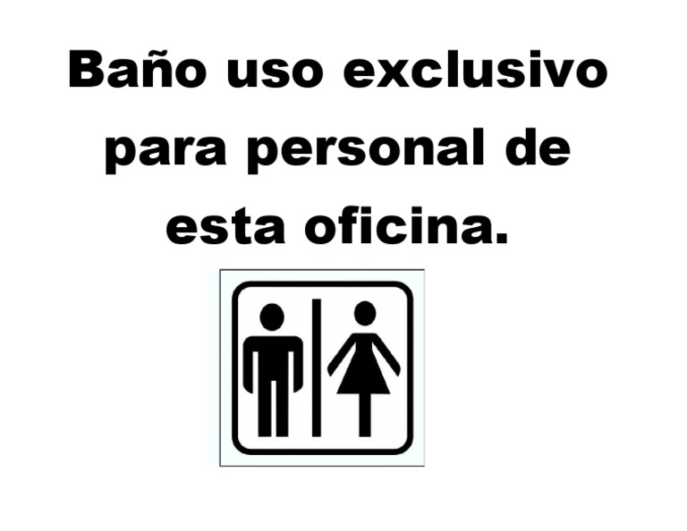 Baño Uso Exclusivo para Personal de Esta Oficina | PDF