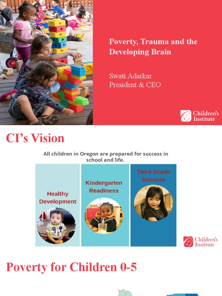 Poverty, Trauma and The Developing Brain: Swati Adarkar President & CEO ...
