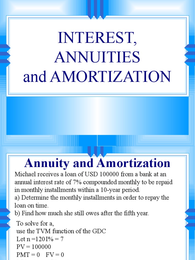 15 Interest Annuity and Amortization | PDF | Compound Interest | Mortgage Loan